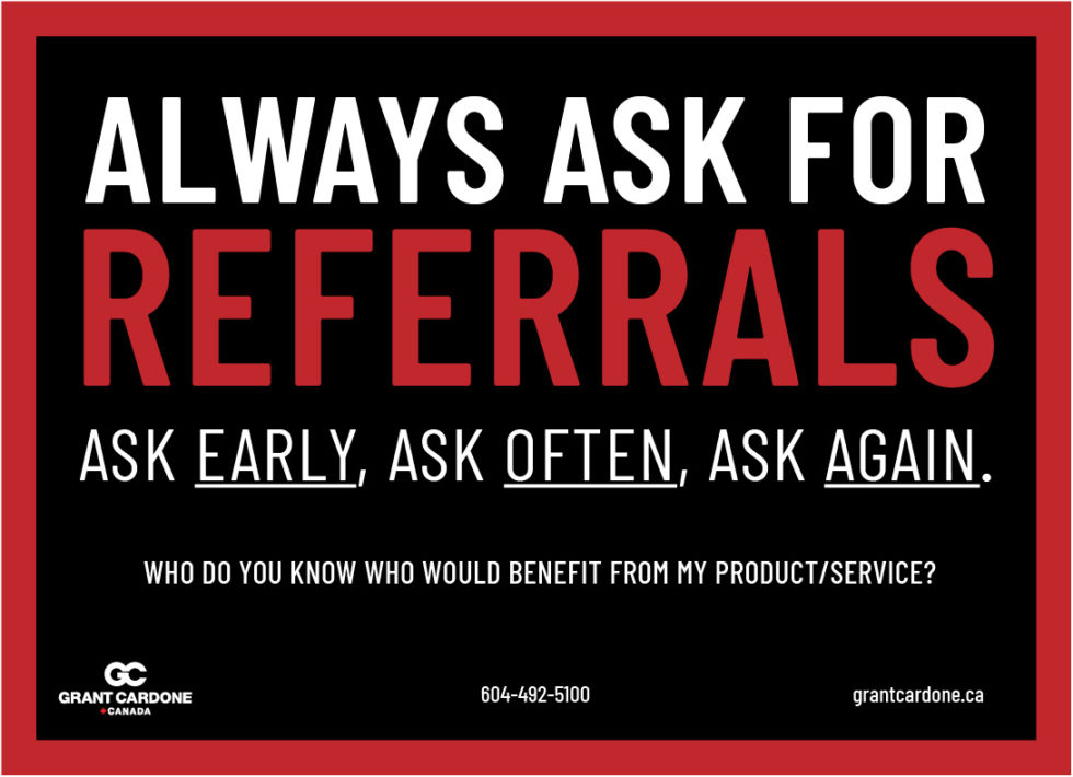 Asking for Referrals The Right Way - Grant Cardone Canada